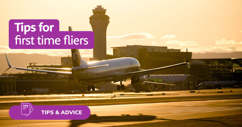First time flying? Tips for flying for the first time